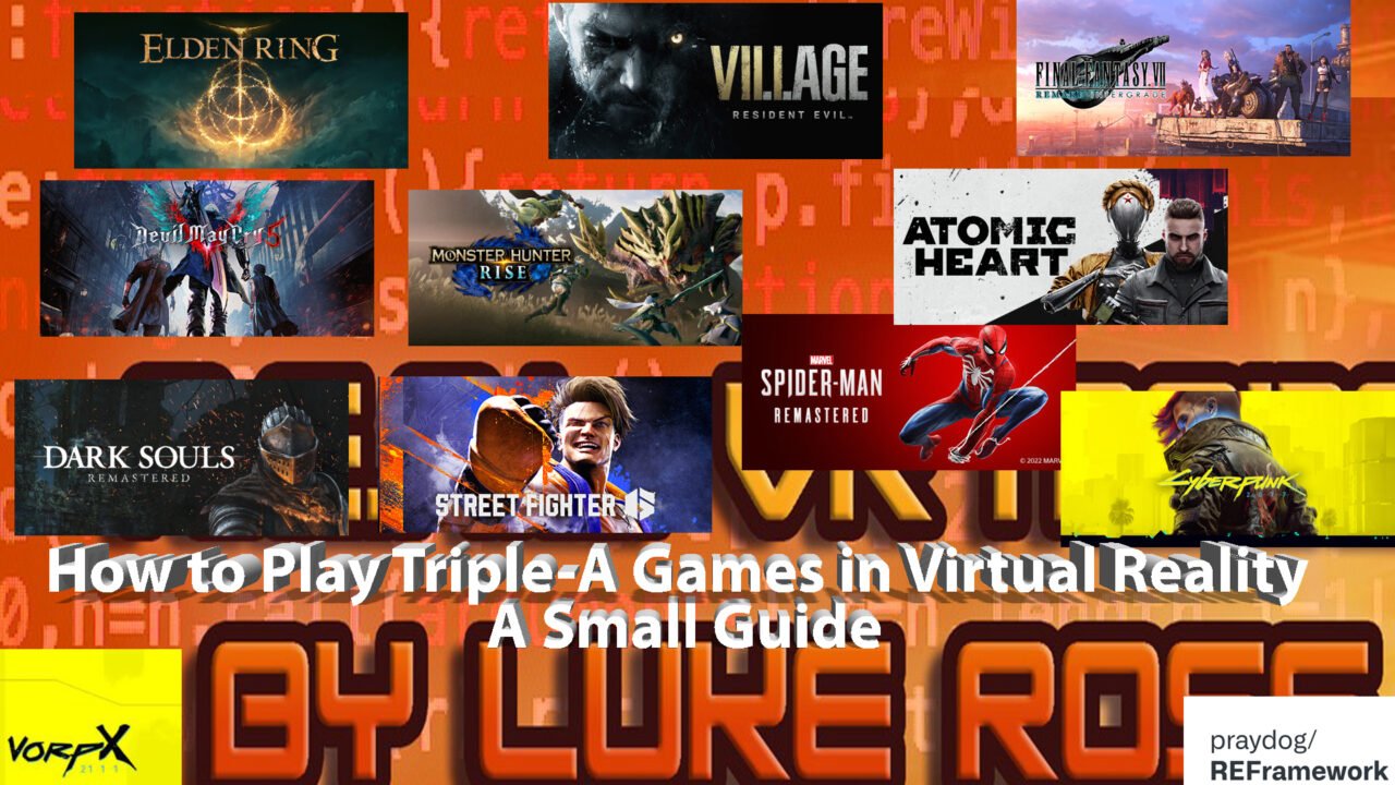 How to Play Triple-A Games in Virtual Reality: A Small Guide - NeuroSync VR